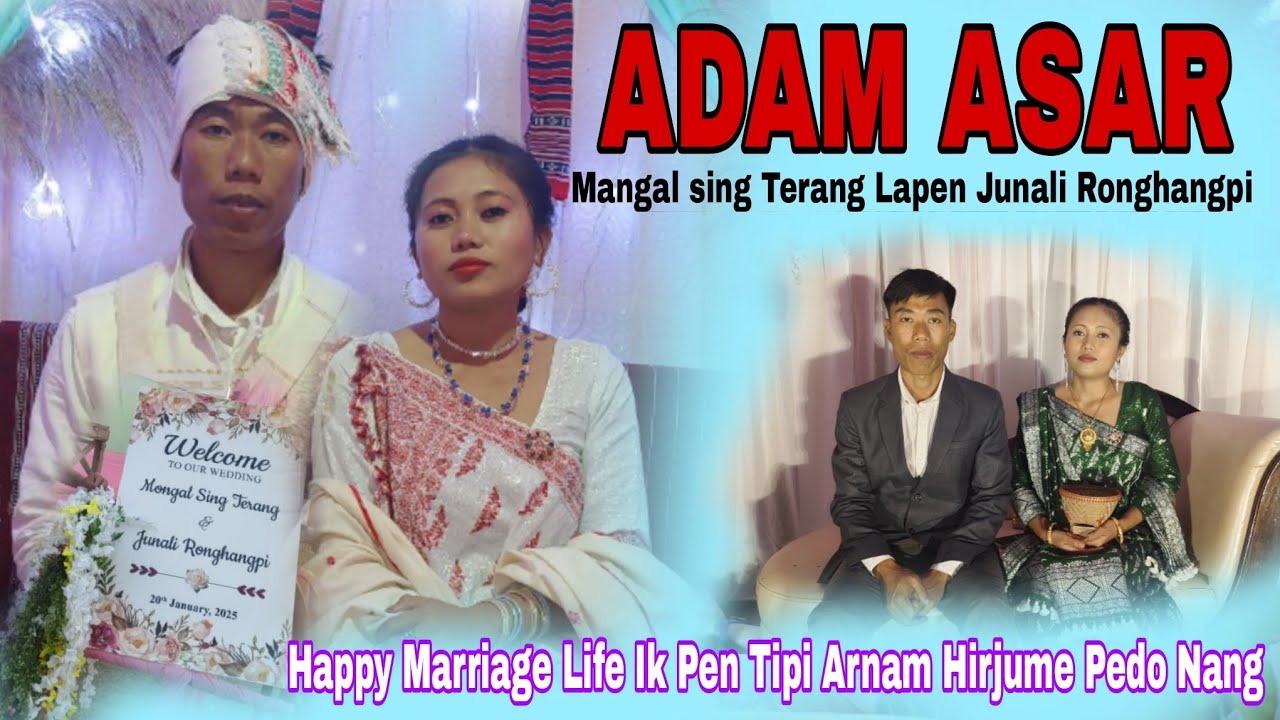 Adam Asar ll Mangal sing Terang Lapen Junali Ronghangpi ll koina Ahem ll 2025 - YouTube