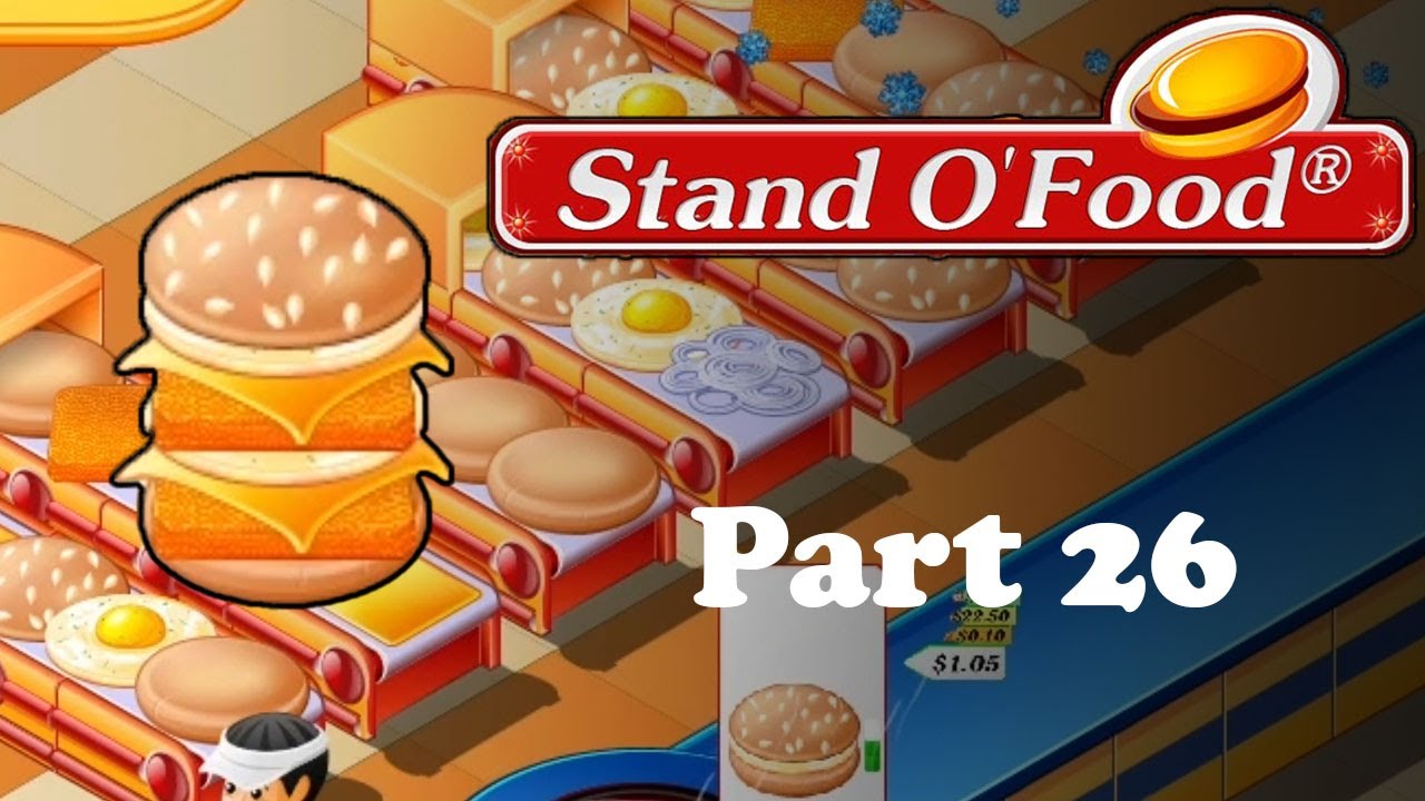 Stand O'Food Gameplay - Part 26 (Egg and Chick) - YouTube