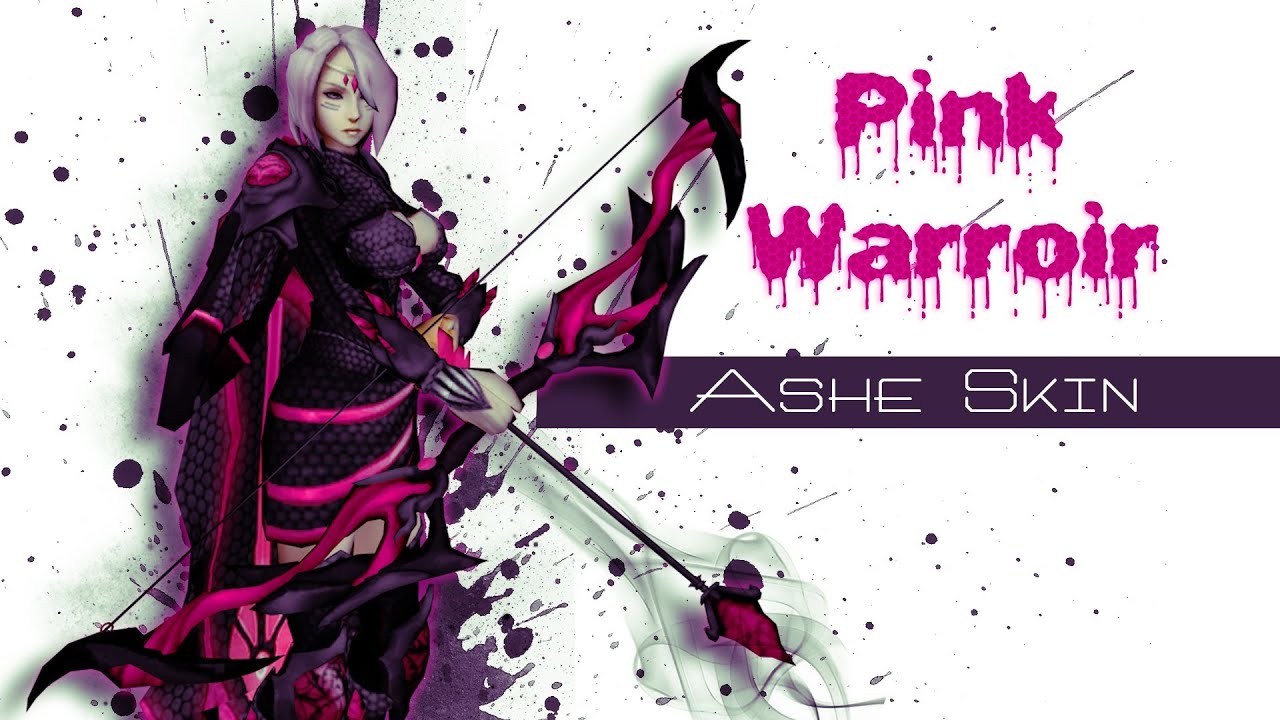 Pink Warrior Ashe Skin | League of Legends - YouTube