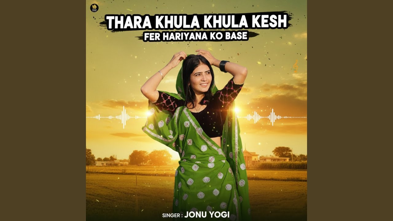 Thara Khula Khula kesh Fer Hariyana Ko Base - YouTube