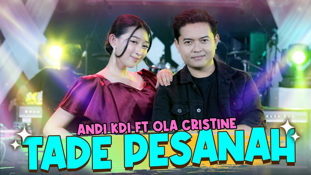 Andi KDI Feat.Olla Cristine - Tade Pesanah I Aura Music I Lagu Madura - YouTube