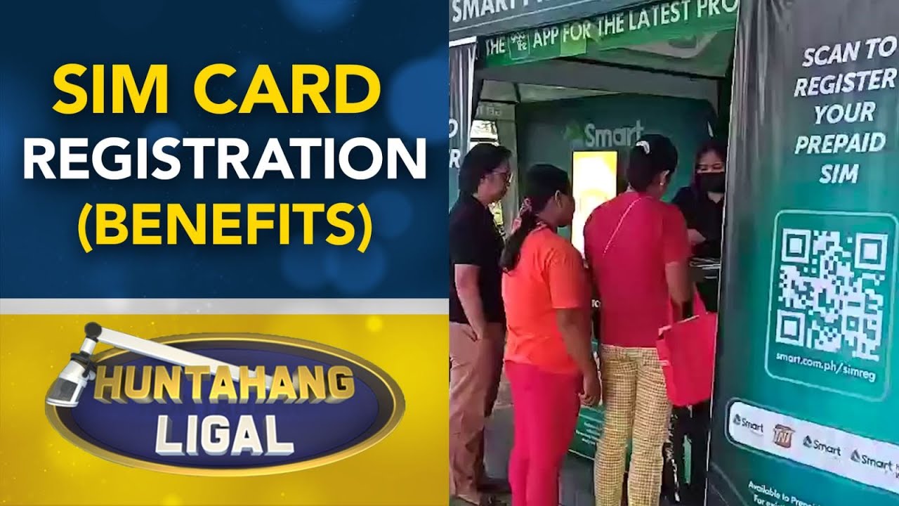 Ano ang maitutulong ng SIM Registration sa mga Filipino? | Huntahang ...