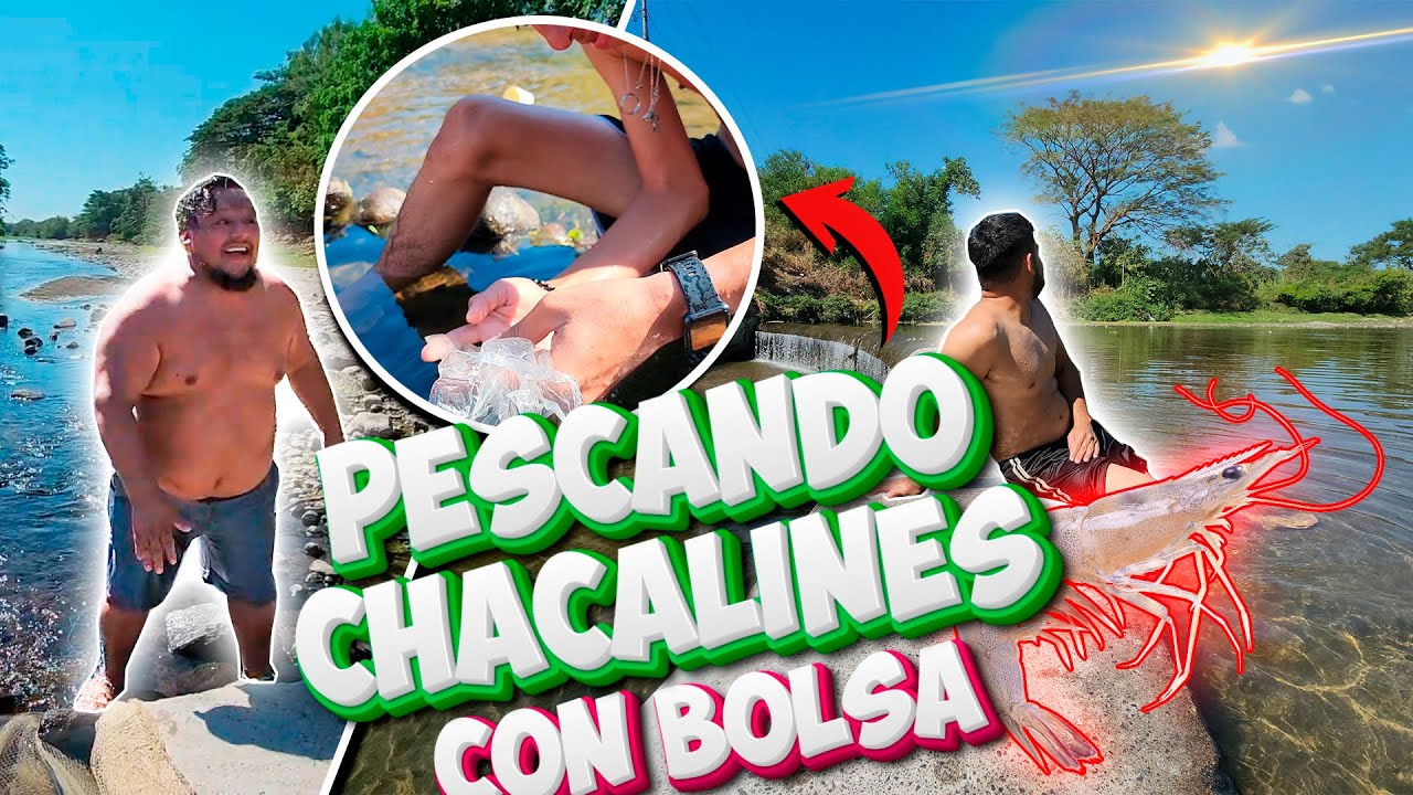PESCANDO CHACALINES CON BOLSA EN RIO SEPAQUIAPA LA PAZ | EL SALVADOR ...