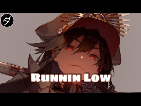「Nightcore」→ Runnin Low - YouTube