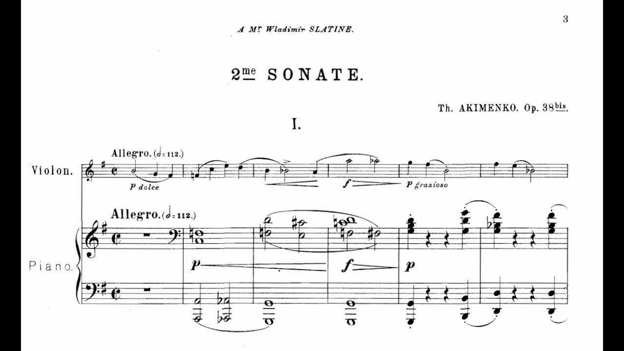 Theodore Akimenko - Violin Sonata No.2, Op.38b - YouTube