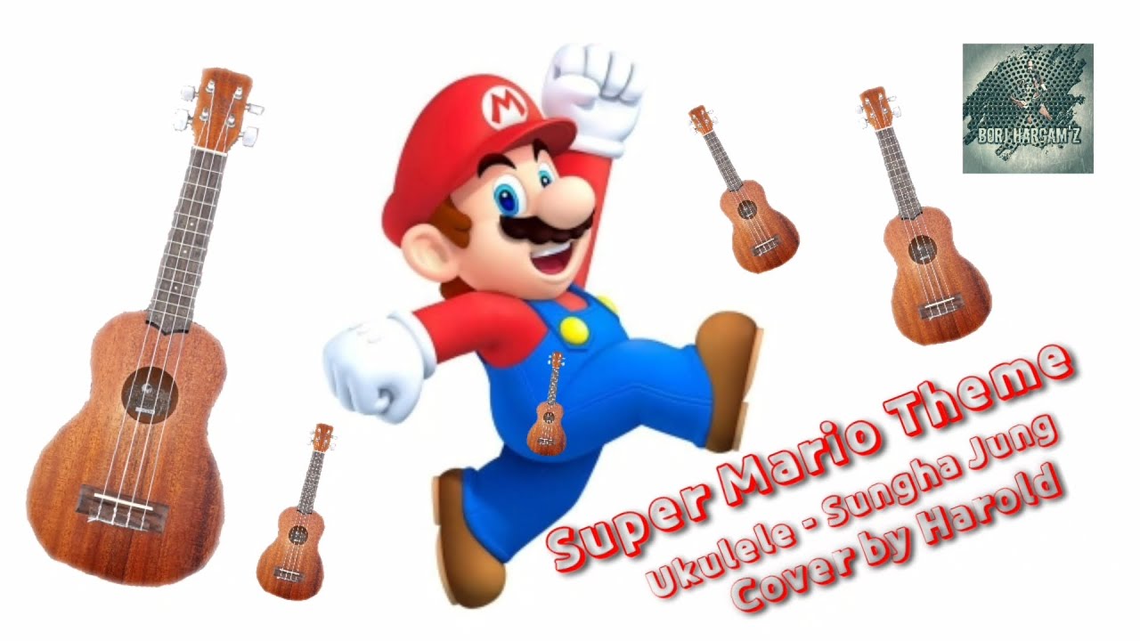 Super Mario Theme "Ukulele" - Sungha Jung - Cover by Harold - YouTube