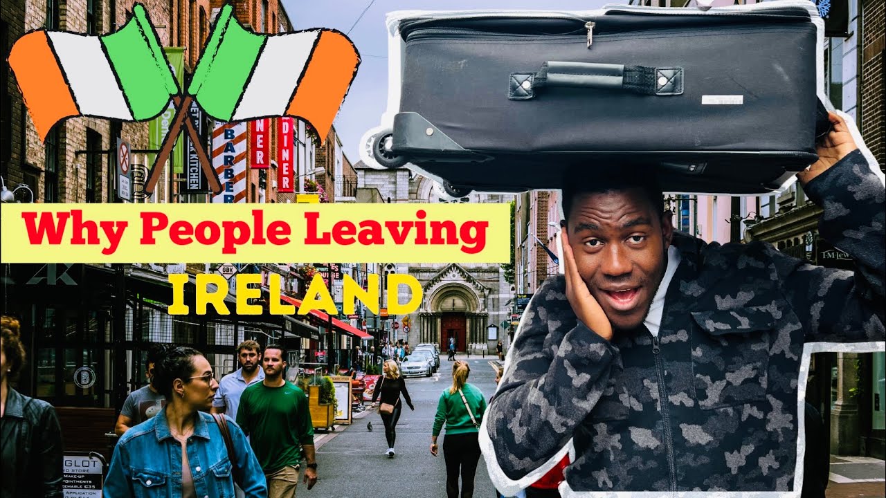 Shocking Reasons Why People Are Leaving Ireland!🇮🇪 - YouTube