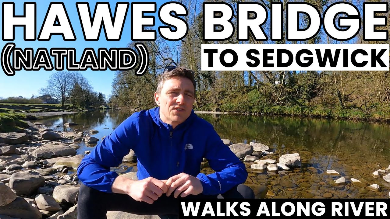 Kendal walks || Hawes bridge (Natland) to Sedgwick || Motivated country ...