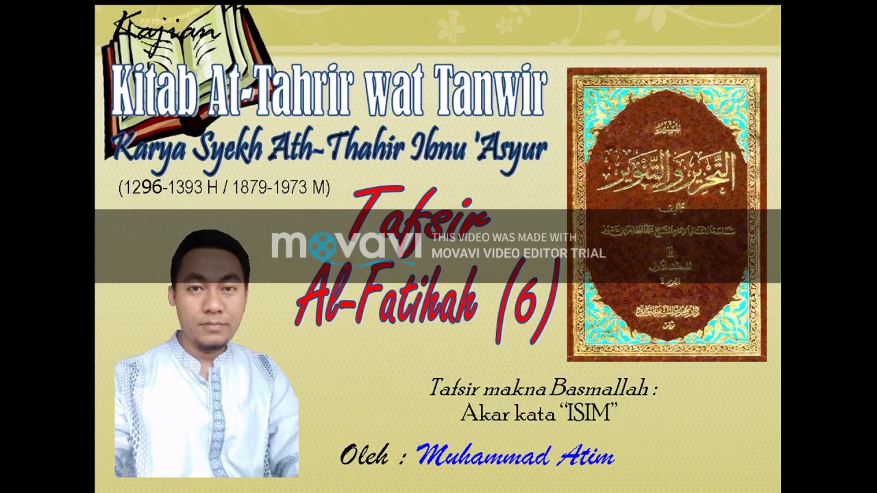 Kajian Kitab Online - At Tahrir wat Tanwir - Tafsir Al-Fatihah (6 ...