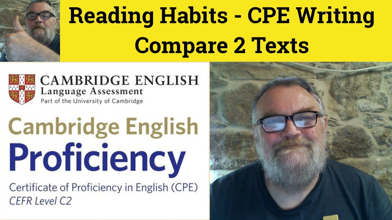 🔵 Reading Habits - CPE Writing Compare 2 Texts - Cambridge Proficiency ...