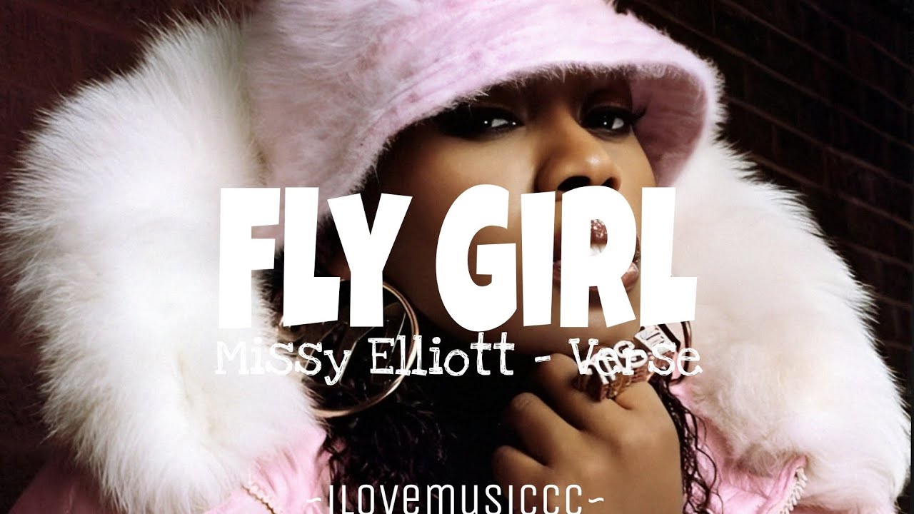 Missy Elliott - Fly Girl [Verse - Lyrics] - YouTube