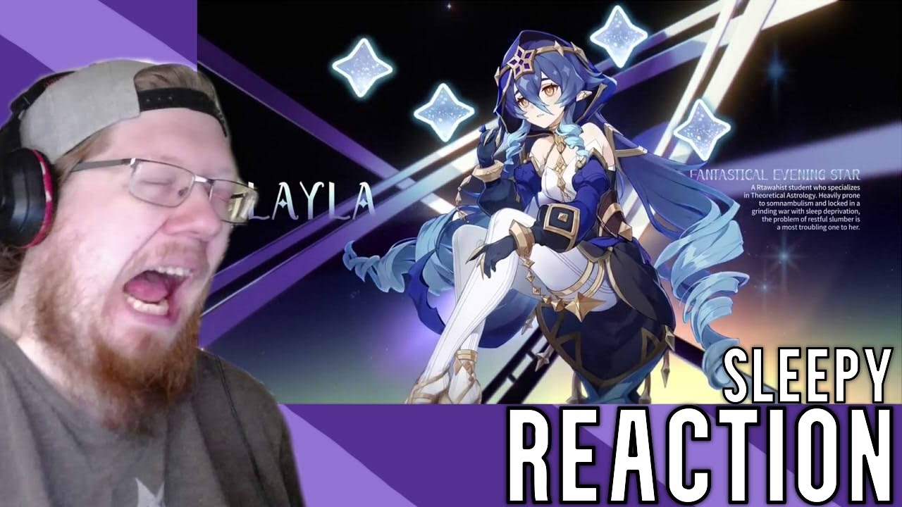 SLEEPY! | Genshin impact - Layla Character Demo | REACTION - YouTube