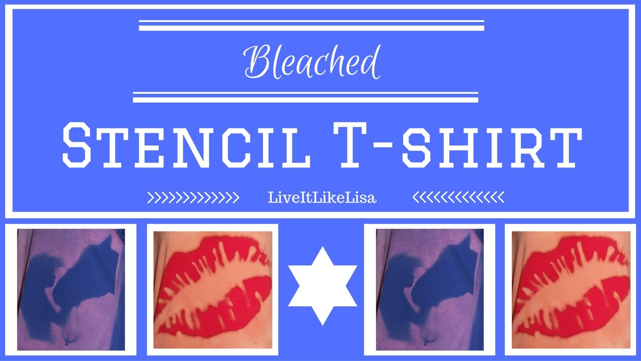 DIY | How To Stencil Bleach A T-Shirt - YouTube