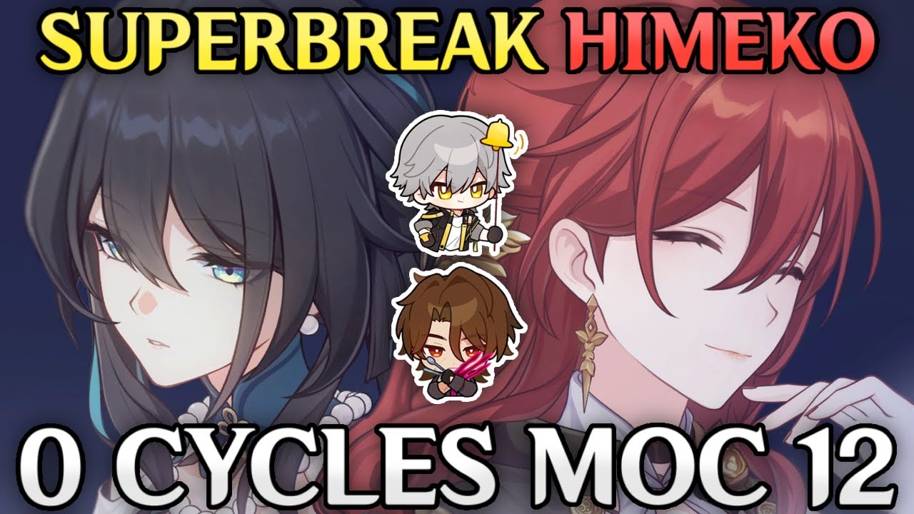 [ 2 Cost ] Superbreak Himeko 0-Cycles Choir (5.1M Total HP) | v2.5 MoC ...