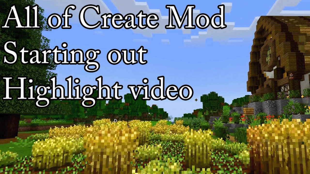 All of Create Mod Starting out Highlight Video - YouTube