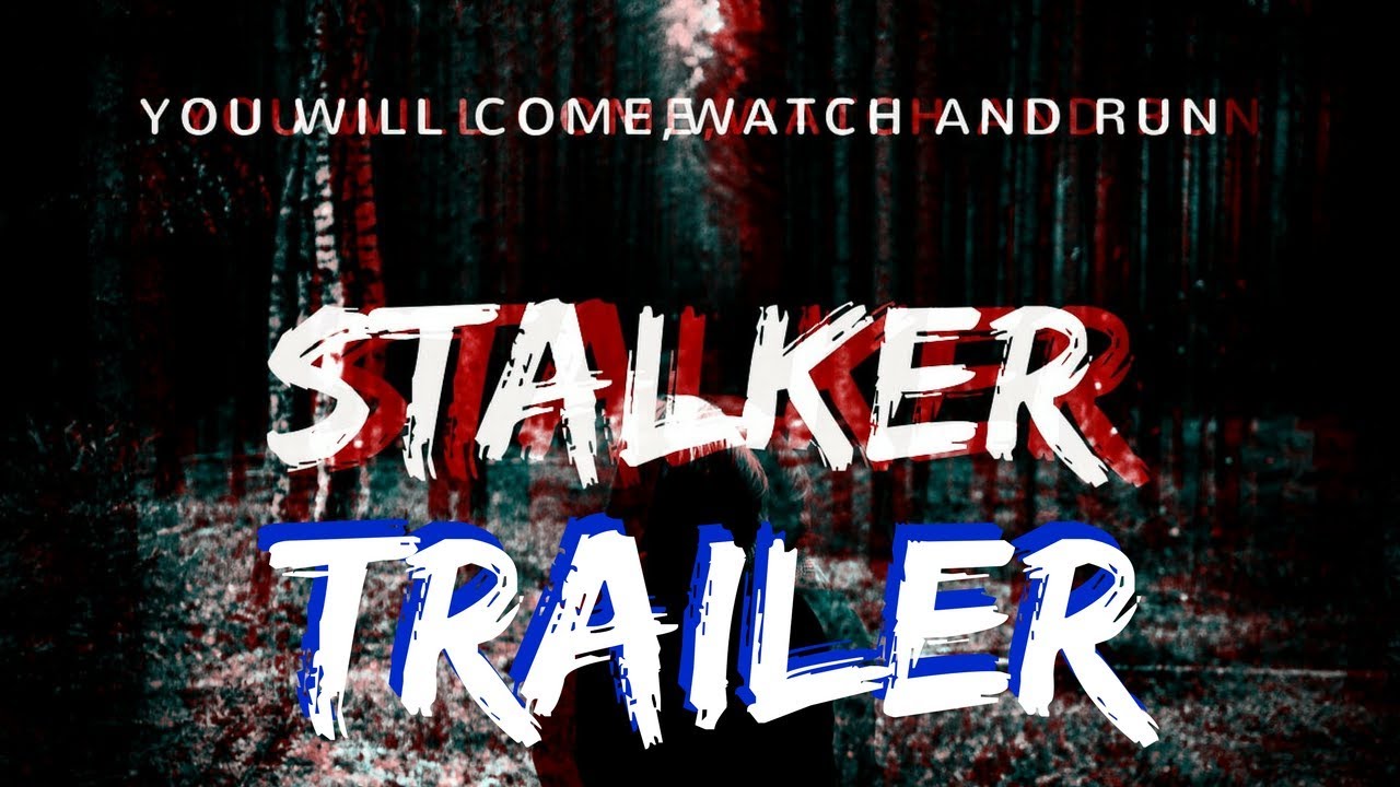 Stalker Trailer Official - YouTube