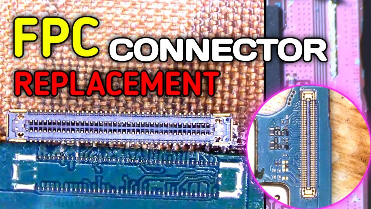 HOW TO CHANGE ANY FPC,LCD,BTOB CONNECTOR - Revive Mobile#revive_mobile ...