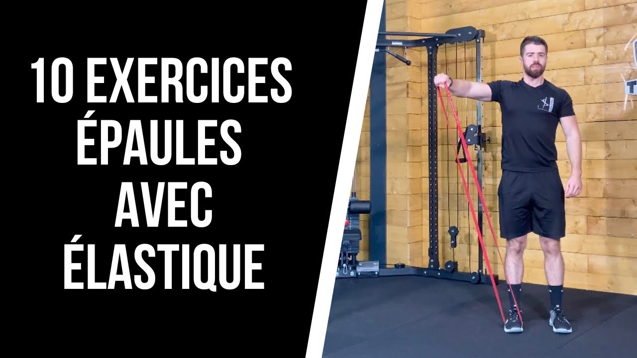 🔥10 EXERCICES POUR LES EPAULES AVEC UN ELASTIQUE / (Muscle tes épaules ...