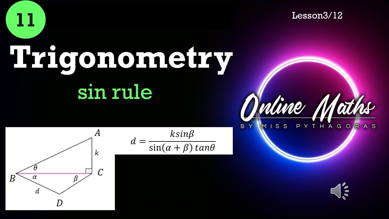 Grade 11 Trigonometry 2D: Sin or sine rule introduction | Mathematics Lesson3 | - YouTube