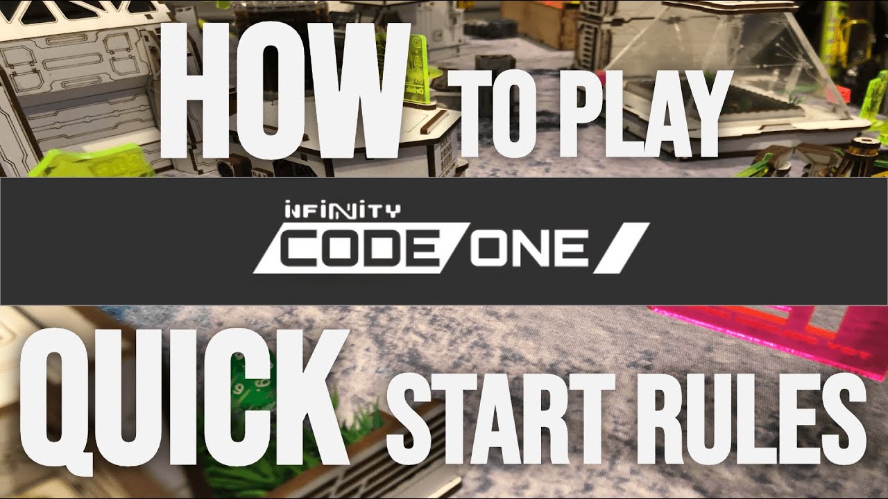 Learn how to play Infinity the game Code One: Quick Start Rules - YouTube