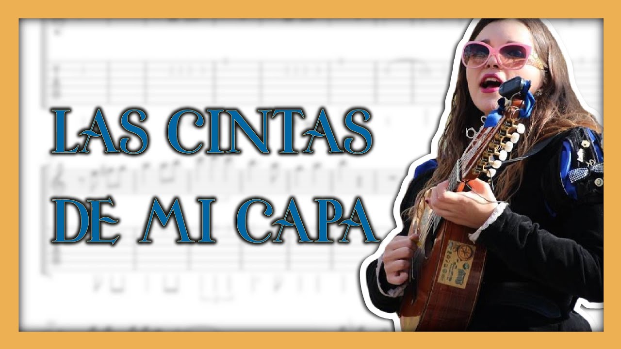 Cómo tocar LAS CINTAS DE MI CAPA | Mezzo y bandurria | partitura ...