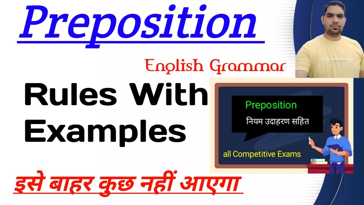Preposition Rules With Details / Preposition / prepositions in english ...