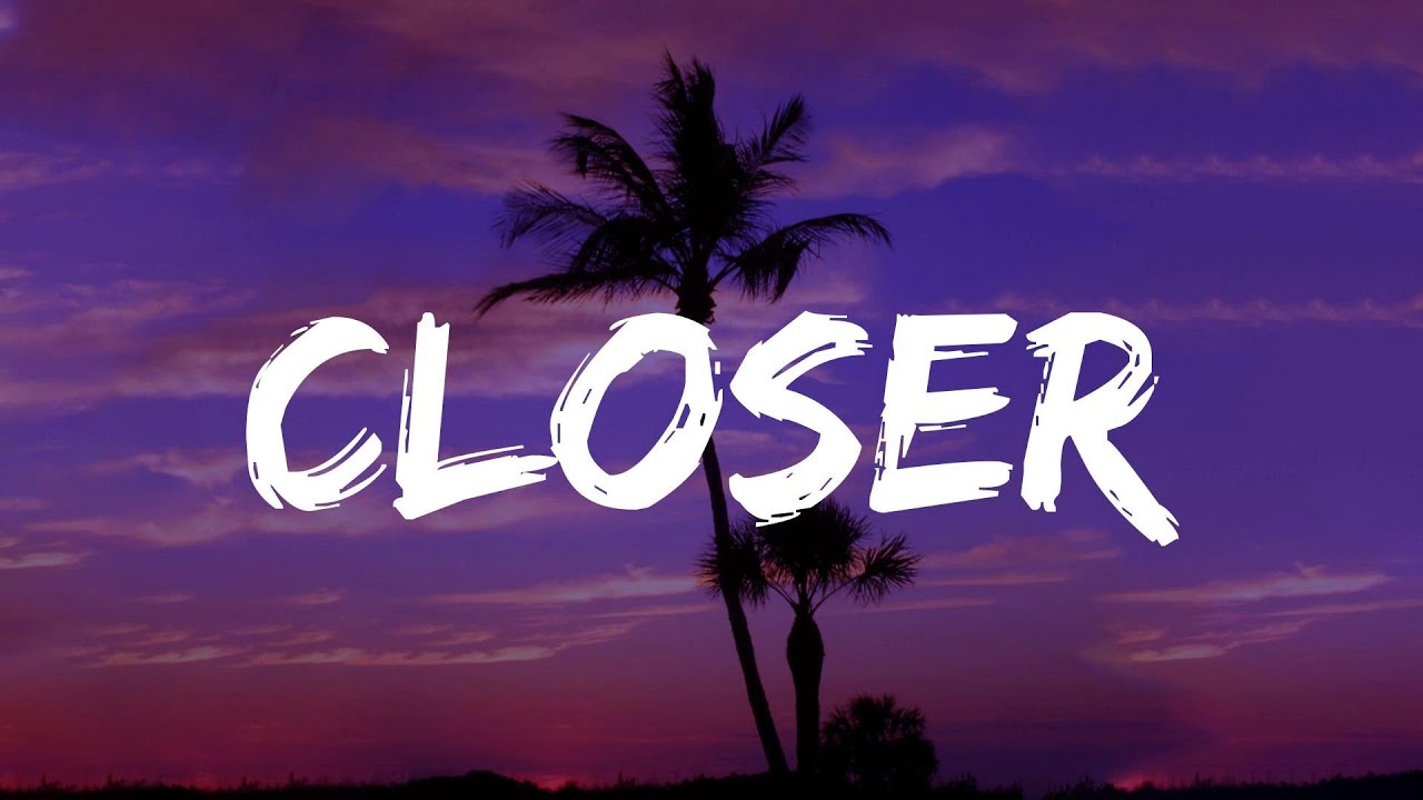 Closer - The Chainsmokers (Lyrics) Justin Bieber, Olivia Rodrigo, Tones ...