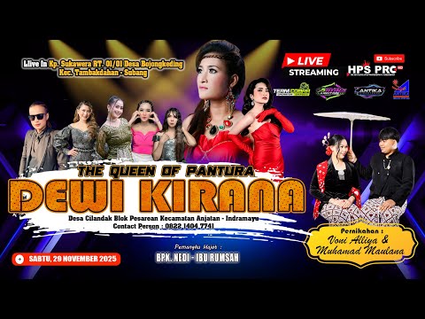 🔴LIVE THE QUEEN OF PANTURA DEWI KIRANA | SABTU, 29 NOVEMBER 2025 | SUKAWERA - BOJONG KEDING SUBANG