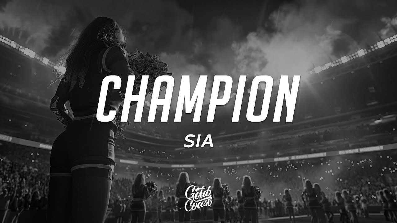 Sia - Champion (Lyrics) feat. Tierra Whack, Kaliii & Jimmy Jolliff ...