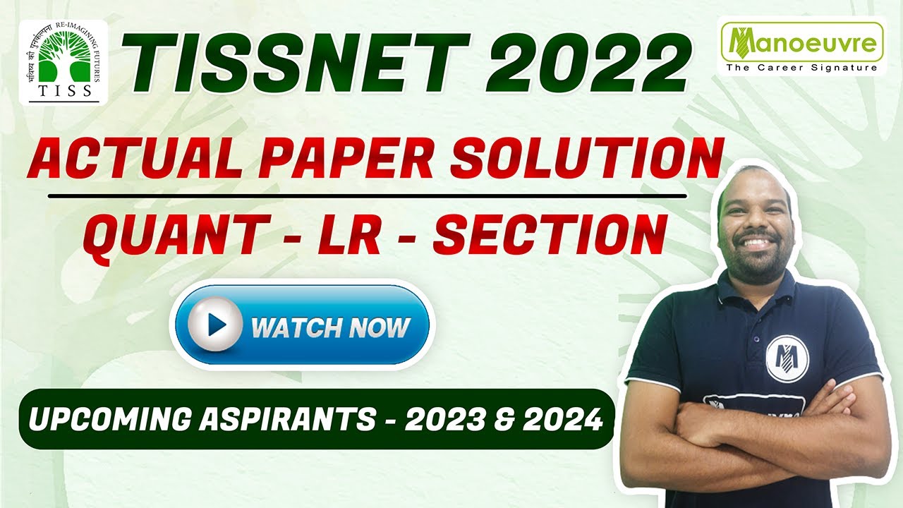 TISSNET 2022 - Actual Paper Solution | Quant - LR - Section For ...