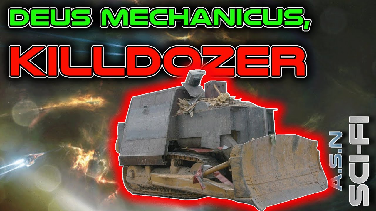 One Shot SciFi 1786 - Deus Mechanicus, KILLDOZER | HFY | Humans Are ...