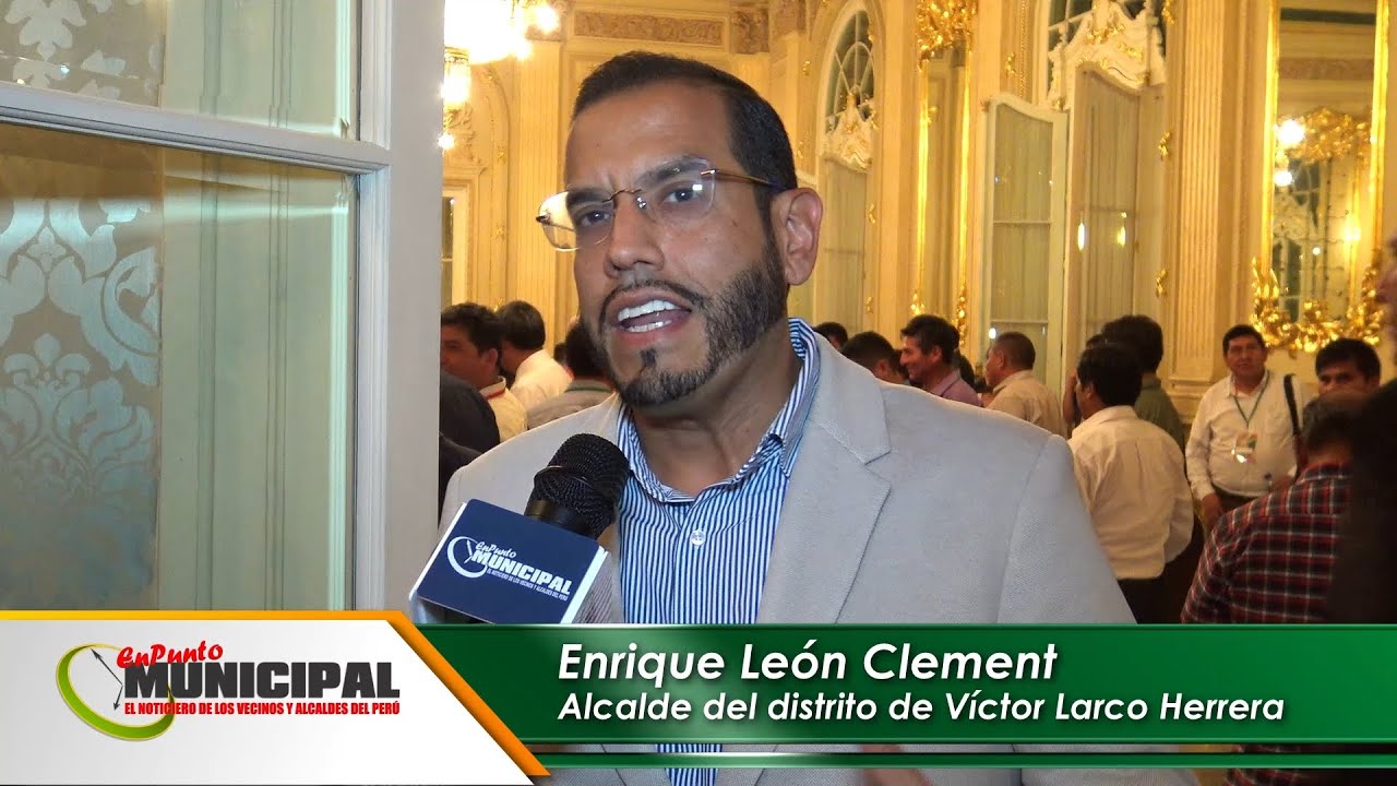 Entrevista a Enrique León Clement, Alcalde del distrito de Víctor Larco Herrera. 2023 - YouTube