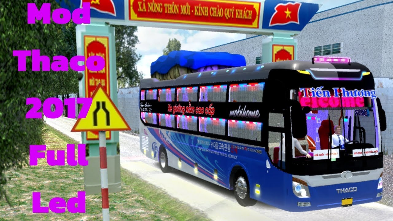 Mod Xe Bus Thaco Mobihome 2017 Phiên Bản 36 Phòng Vip Proton Bus ...