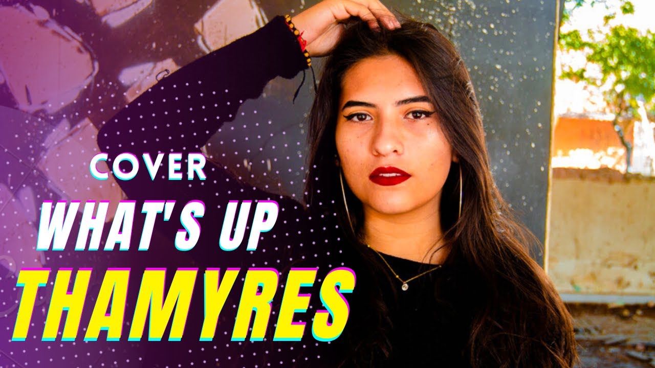 What's UP - 4 Non Blondes (cover Thamyres) - YouTube
