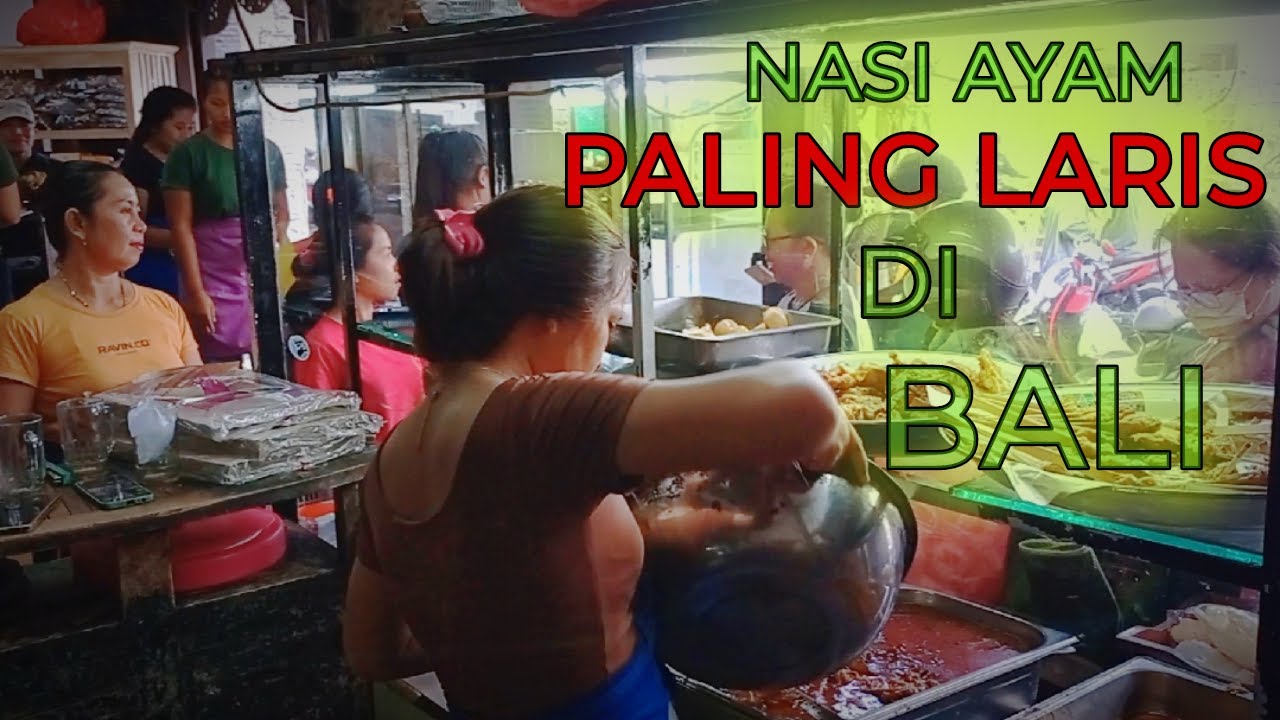 Nasi Ayam Ibu Oki, kuliner khas bali yang paling terkenal, laris dicari ...