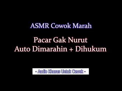 Gak Nurut Terus Dimarahin - ASMR Cowok | asmr suara cowok