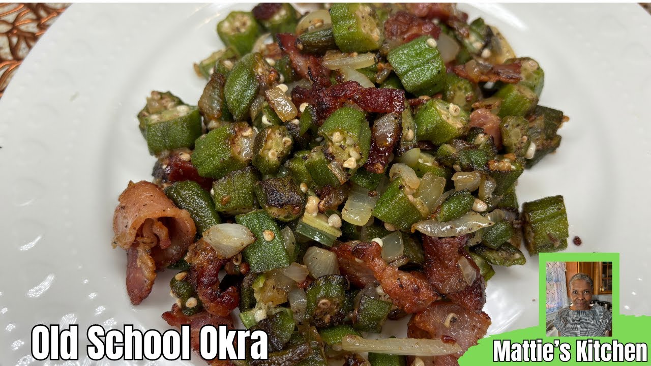 Delicious Old School Okra / Mattie's Kitchen - YouTube