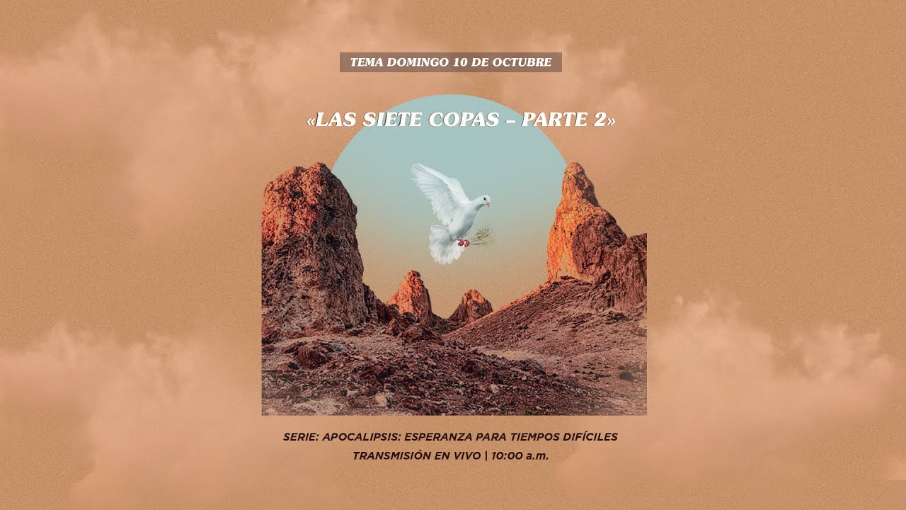 «Las siete copas - Parte 2» | Serie: Apocalipsis: Esperanza para ...