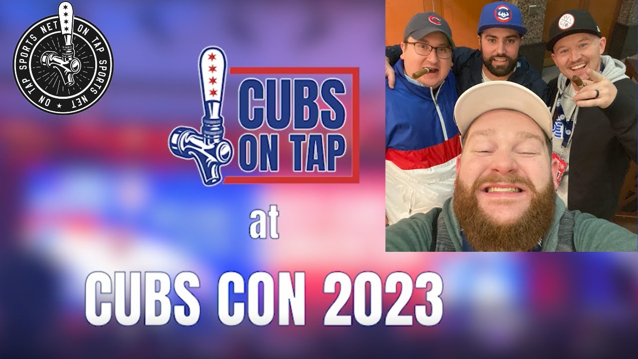 Cubs On Tap Invaded The 2023 Cubs Convention... It Was Glorious - YouTube