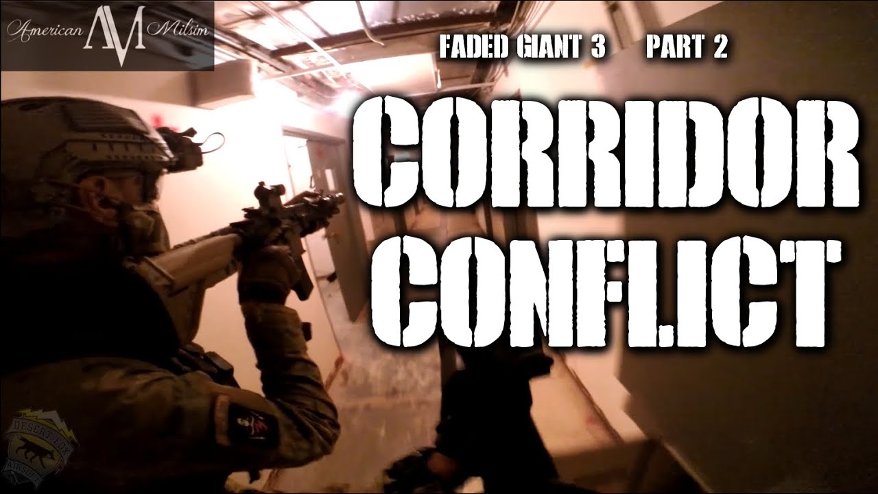 American Milsim Faded Giant 3 Part 2: Corridor Conflict (Elite Force ...