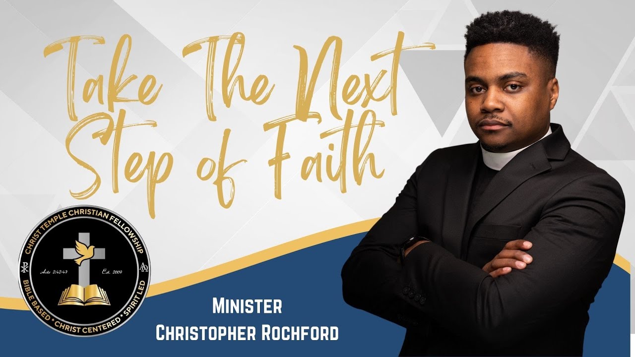 Take The Next Step of FAITH! - Minister Chris - YouTube
