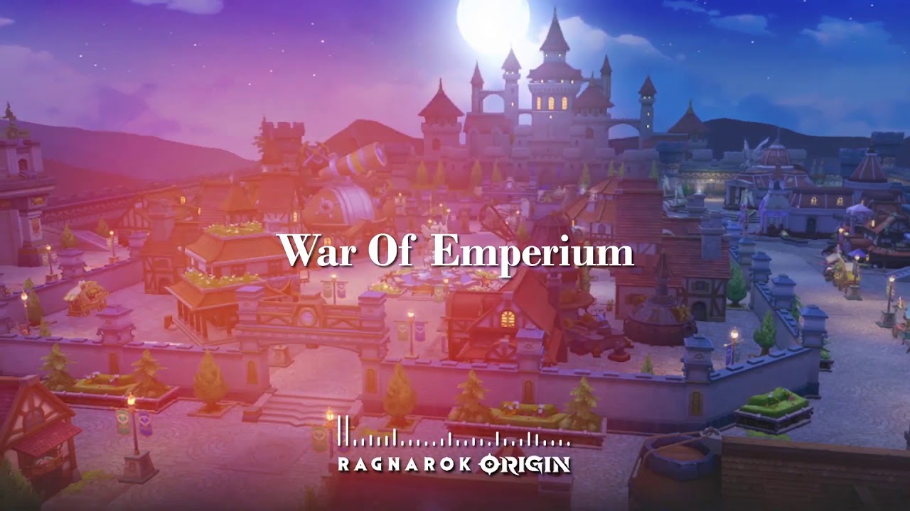 Ragnarok Origin - War Of Emperium 1hour - YouTube