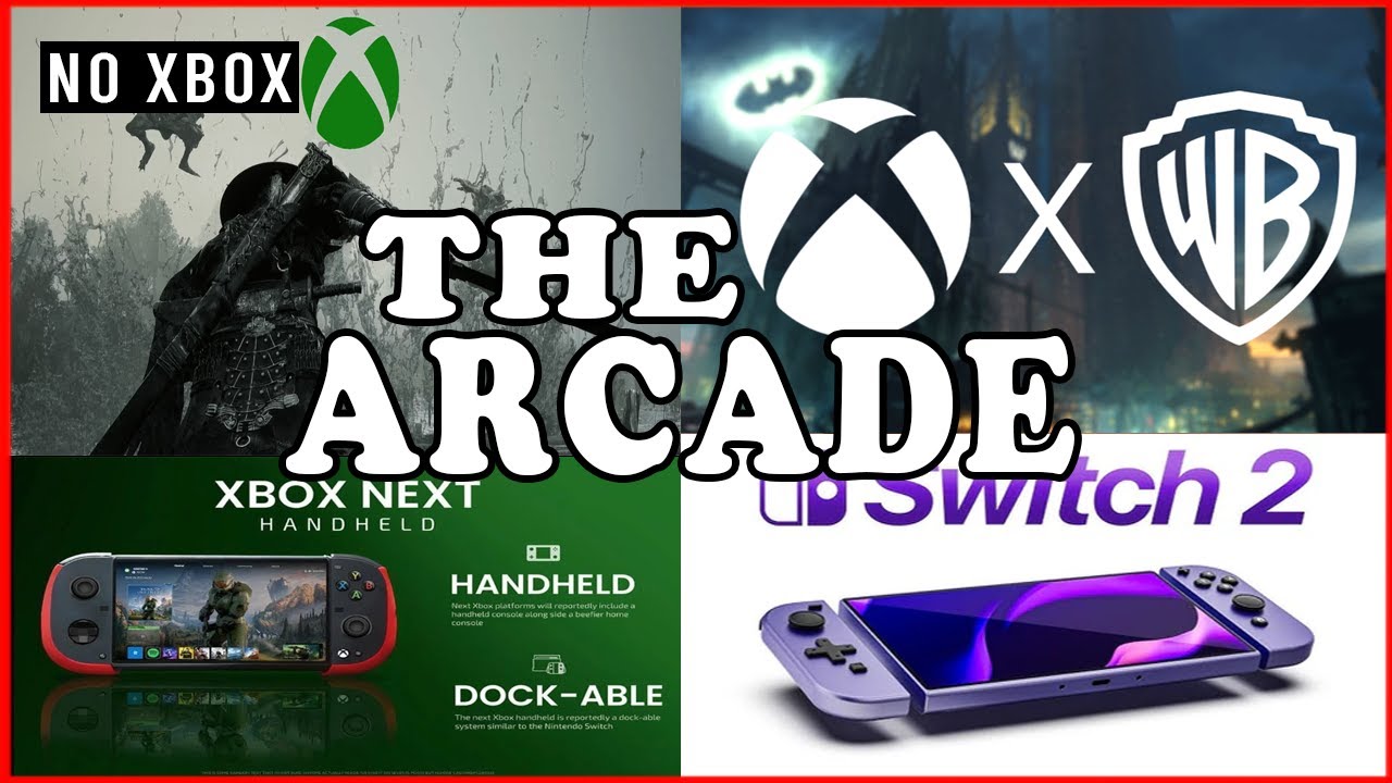 The Arcade - Microsoft buys Warner Bros | Xbox Handheld | Switch 2 vs ...
