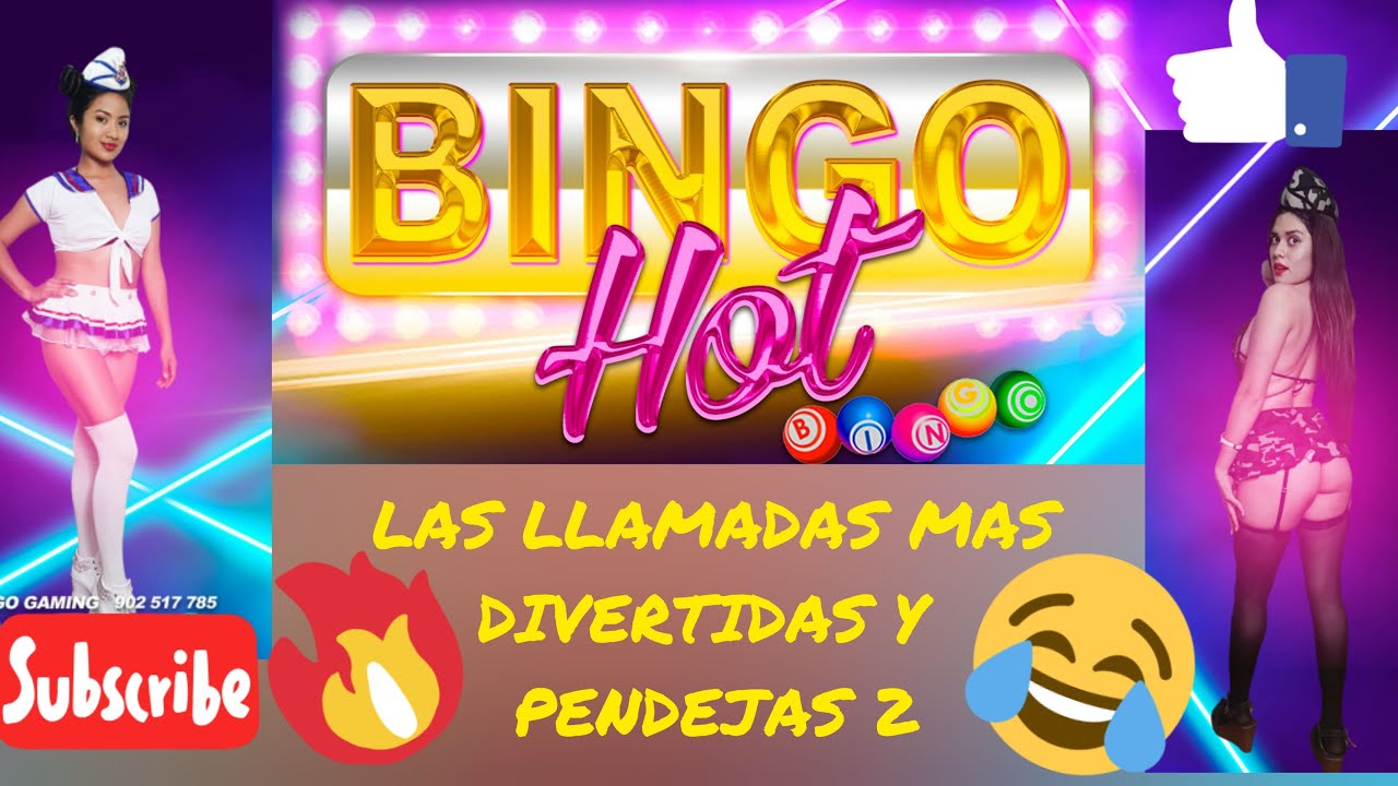 Bingo Hot 🔥 Las Llamadas mas Chistosas y Pendejas 2😂 - YouTube