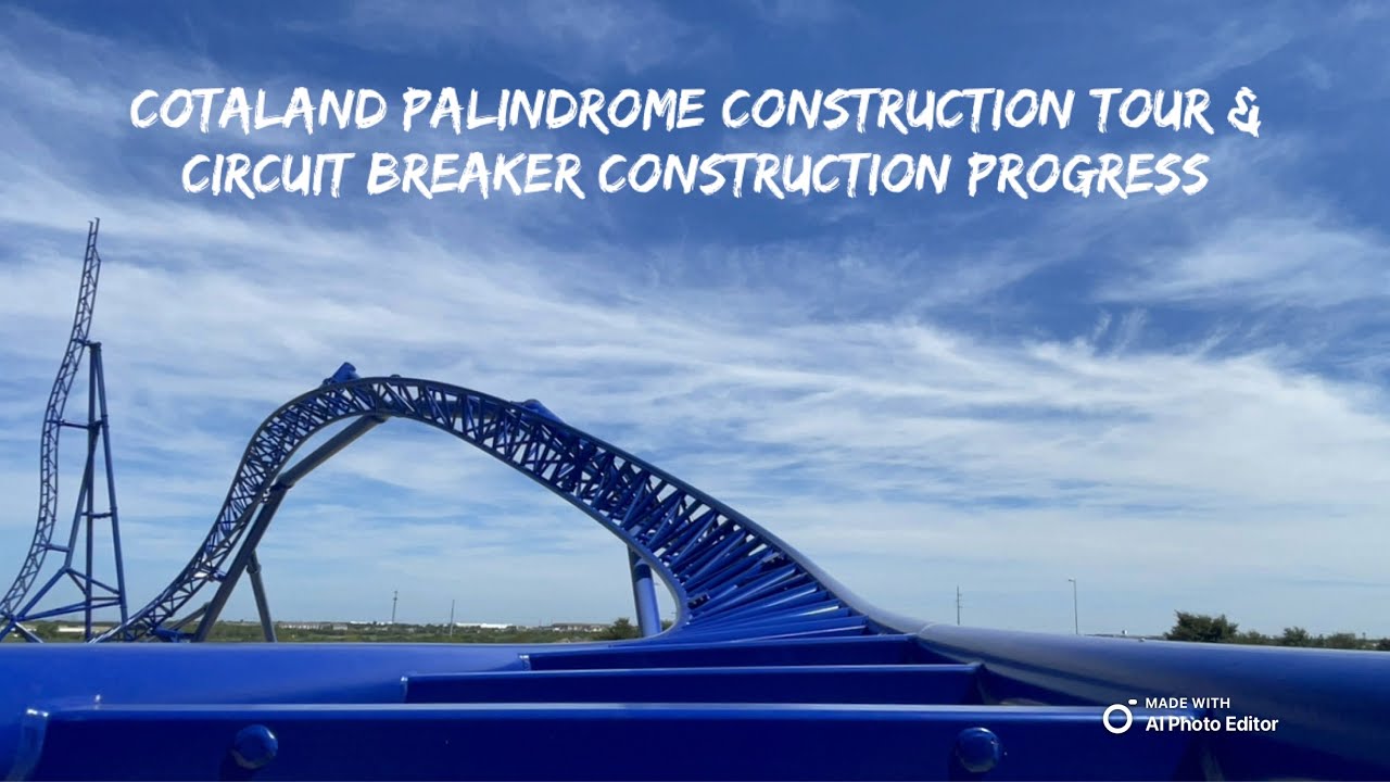 COTALAND Palindrome Construction Tour, Circuit Breaker & Mini Golf ...