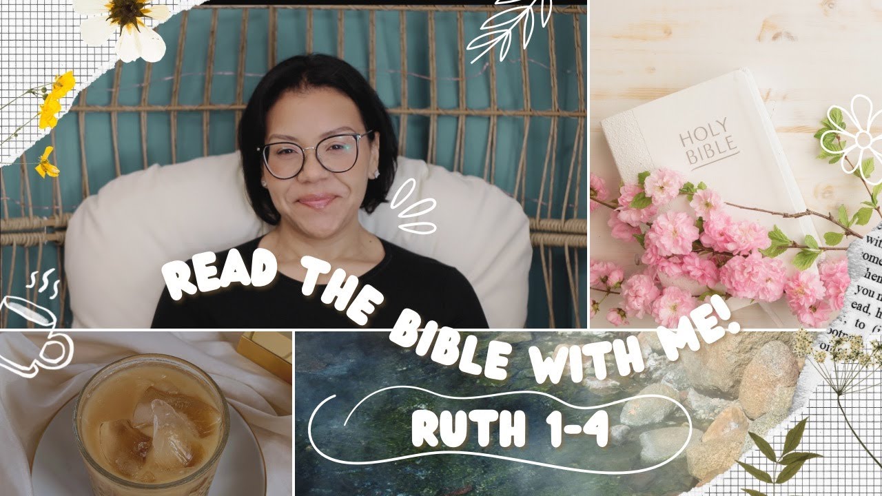 Read the Bible w/ Me! | Ruth 1-4 - YouTube