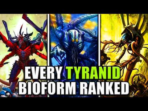 EVERY Tyranid Bioform Ranked From Weakest to Strongest | Warhammer 40K