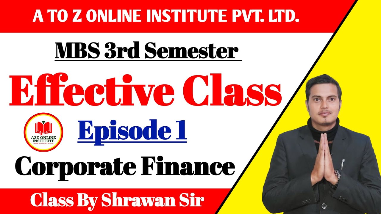 MBS Third Semester Exam Special Class | MBS 3rd Sem Corporate Finance ...