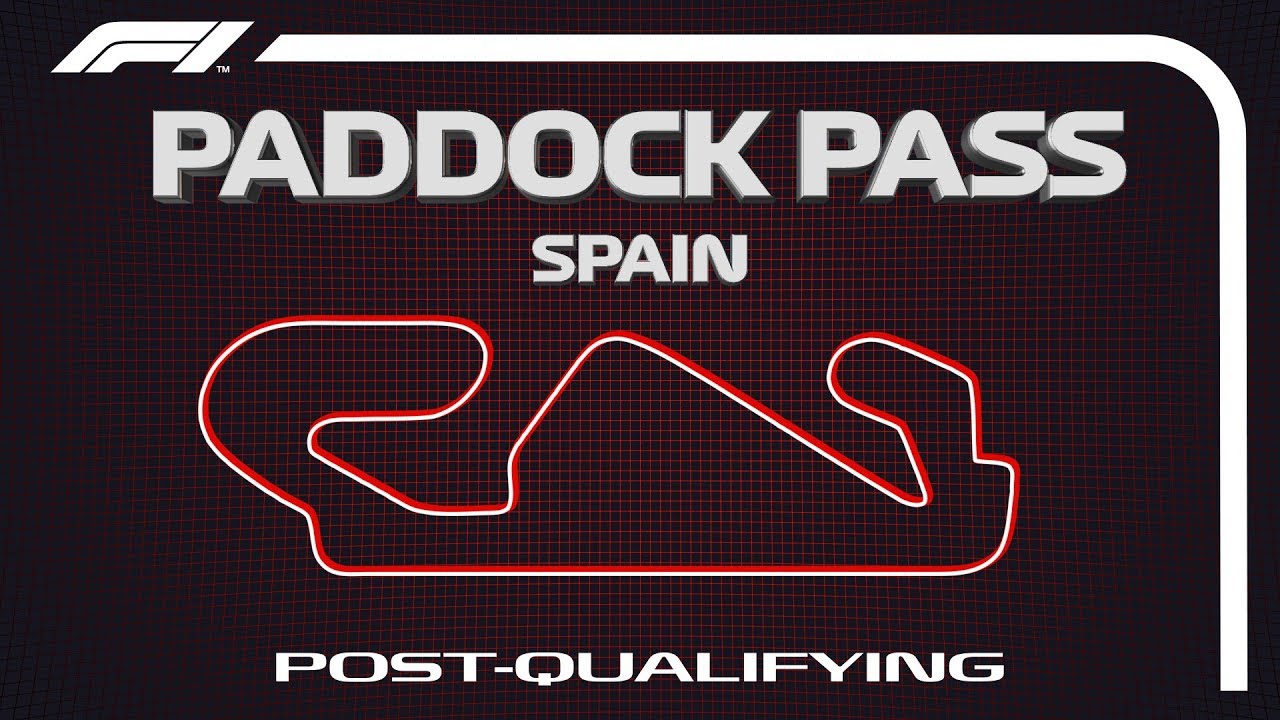 F1 Paddock Pass: Post-Qualifying At The 2019 Spanish Grand Prix - YouTube