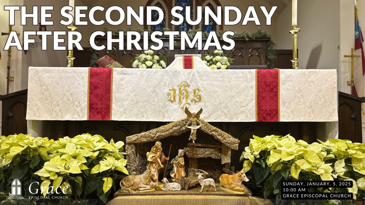 The Second Sunday After Christmas 10AM - YouTube